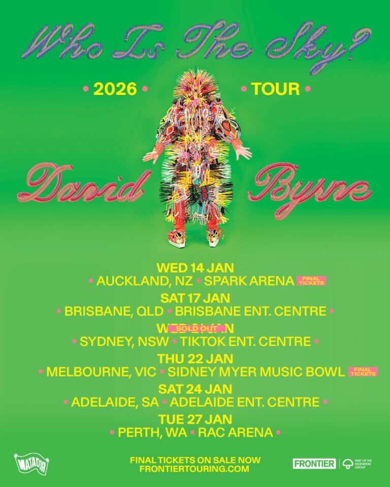 David Byrne ‘Who Is The Sky?” AU/ NZ Tour Starts Next Week – Across The ...